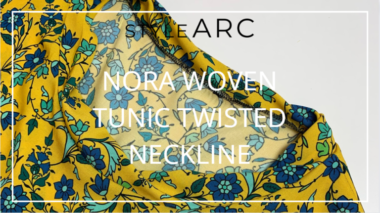 Nora Woven Tunic – Twisted Neckline – Sewing Tutorials – Style Arc